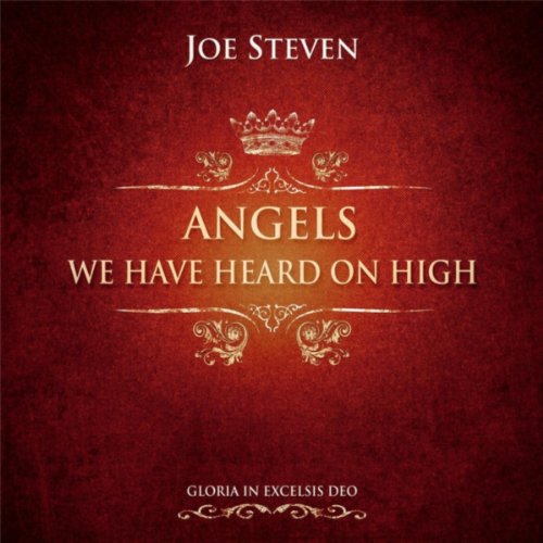 Amazon.com: Angels We Have Heard On High (Gloria In Excelsis Deo) : Joe ...