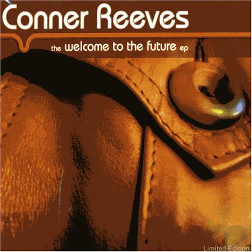 Reeves, Conner - Welcome to the Future Ep - Amazon.com Music