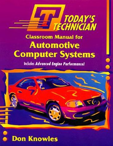 Today's Technician: Automotive Computer Systems: Knowles, Donald ...