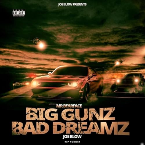 Big Gunz Bad Dreamz de Mr Bearface & Joe Blow en Amazon Music Unlimited