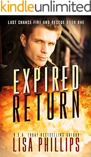Amazon.com: Expired Return: A thrilling fire and rescue romantic suspense (Last Chance Fire and ...