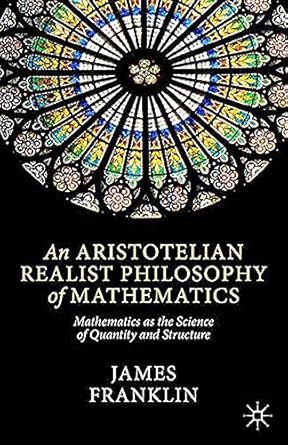 An Aristotelian Philosophy of Mathematics: Mathematics as the Science ...