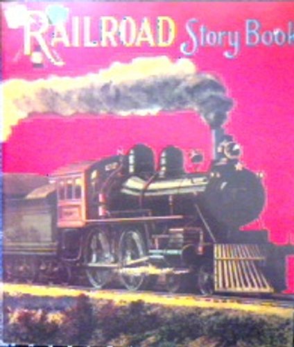 Railroad Story Book, Reproduced From the Antique Original: unknown ...
