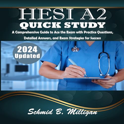 Amazon.com: HESI A2 Quick Study: A Comprehensive Guide to Ace the Exam ...