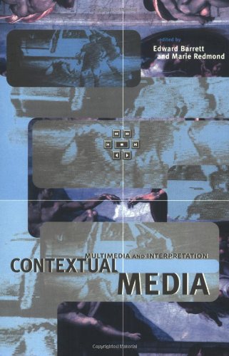Contextual Media: Multimedia and Interpretation (Technical ...
