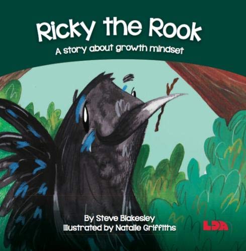 Ricky the Rook: A story about growth mindset (Birds Behaving Badly ...