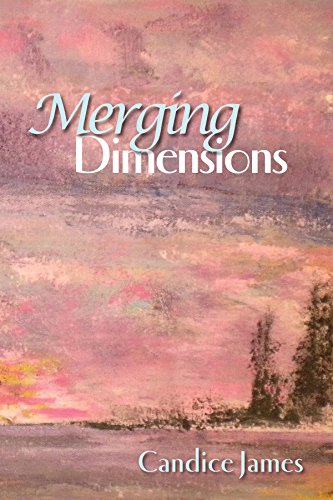Merging Dimensions: Candice James: 9781771710718: Amazon.com: Books