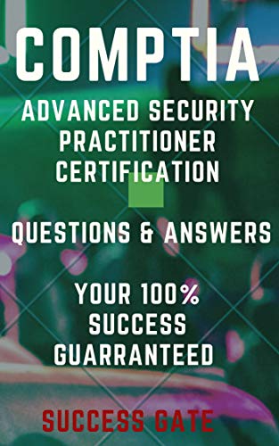 Amazon.com: CompTIA Advanced Security Practitioner CASP+: 100% SUCCESS ...
