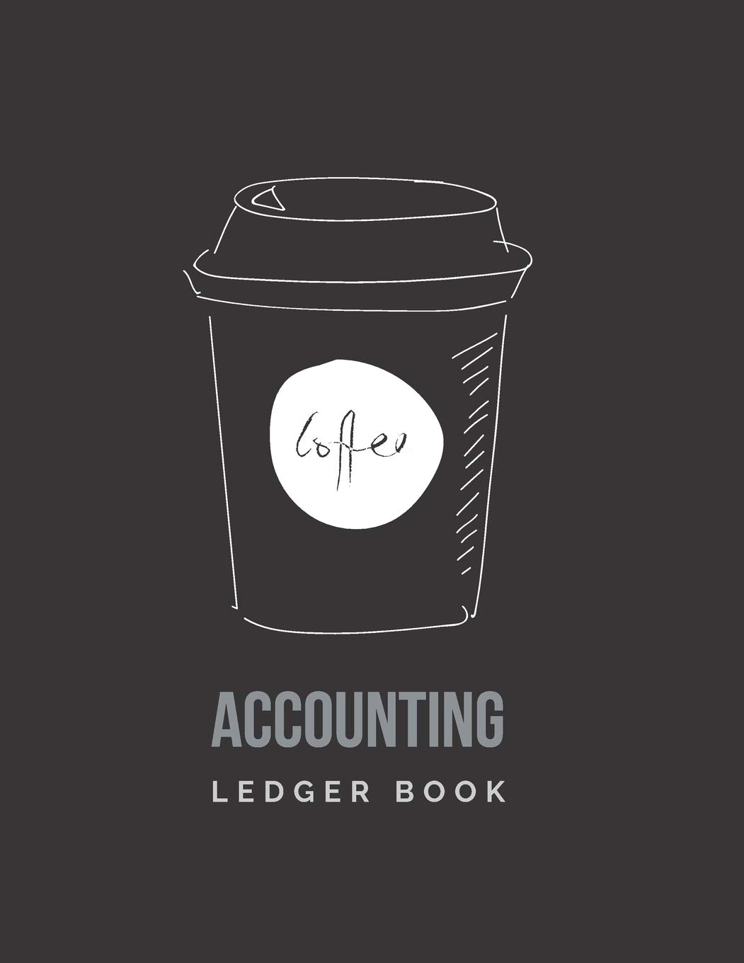 Accounting Ledger Book: Coffee Shop & Cafe Small Business Logbook for ...