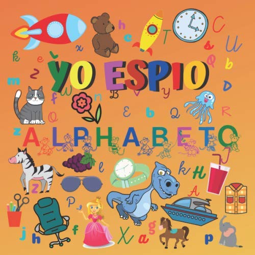 Yo Espio Alphabet: Libro de actividades para niños de 2 a 6 años ...