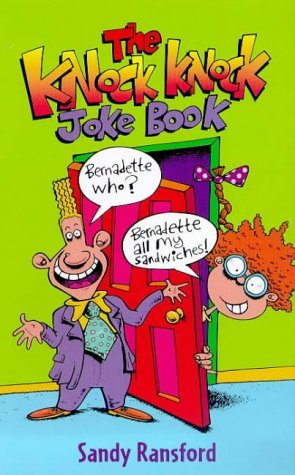 The Knock Knock Joke Book: Ransford, Sandy: 9780330375146: Amazon.com ...