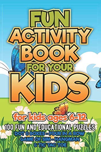 Fun Activity Book For Your Kids – For Kids Age 8-12: 6”X9” Book With ...