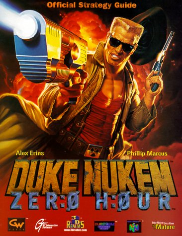 Duke Nukem: Zero Hour Official Strategy Guide: A Erins: 9781568939407 ...