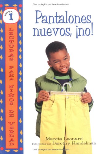 Amazon.com: Pantalones Nuevos, No!/no New Pants (Real Kids Readers ...
