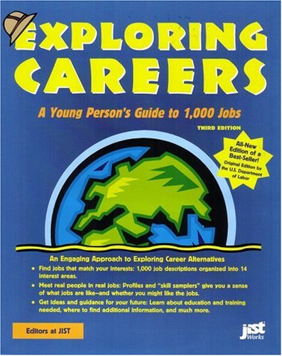Exploring Careers: A Young Person's Guide to 1,000 Jobs: Jist ...