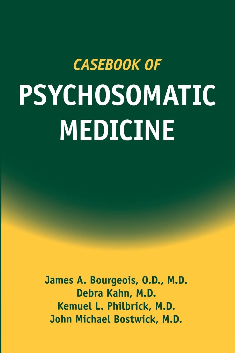 Casebook of Psychosomatic Medicine: 9781585622993: Medicine & Health ...