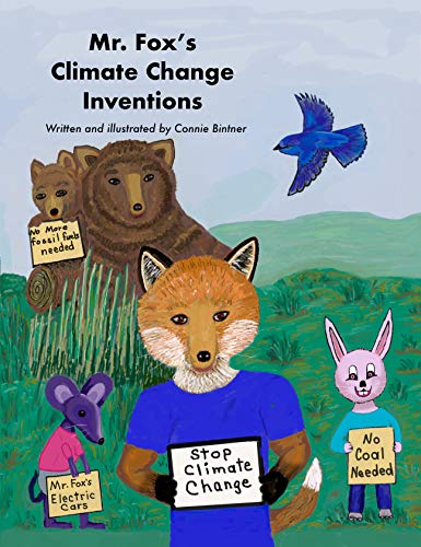 Mr. Fox’s Climate Change Inventions - Kindle edition by Bintner, Connie ...
