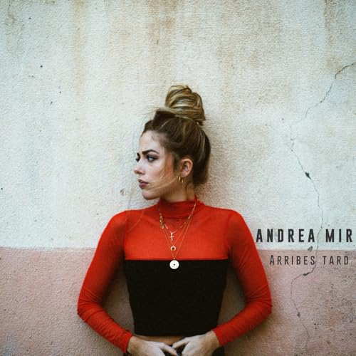 Amazon.com: Arribes tard : Andrea Mir: Digital Music