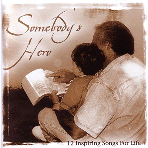 Amazon Music - DaywindのSomebody's Hero - 12 Inspiring Songs For Life ...