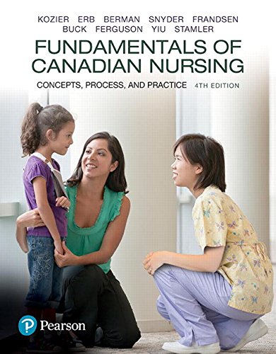 Fundamentals of Canadian Nursing: Concepts, Process, and Practice ...
