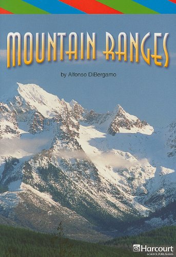 Mountain Ranges, Ell Reader Grade 4: Harcourt School Publishers ...