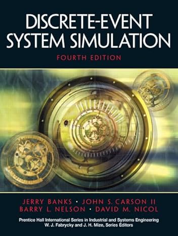 Amazon.com: Discrete-Event System Simulation: 9780131446793: Carson, John S., II, Nelson, Barry ...