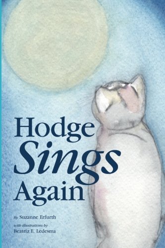Hodge Sings Again: Erfurth, Suzanne, Ledesma, Beatriz E.: 9780692871034 ...