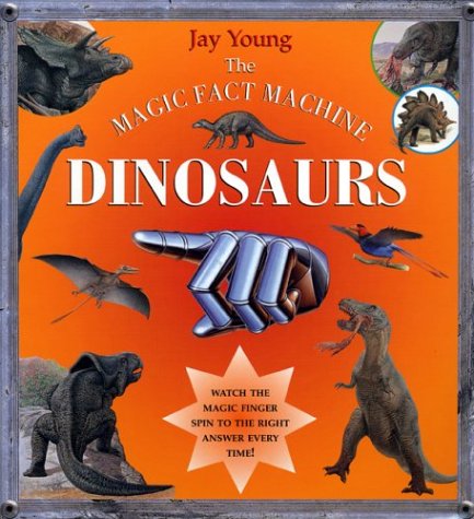 The Magic Fact Machine Dinosaurs: Young, Jay: 9781903174623: Amazon.com ...