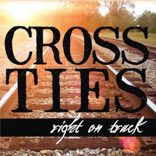 Right On Track von Cross Ties bei Amazon Music - Amazon.de