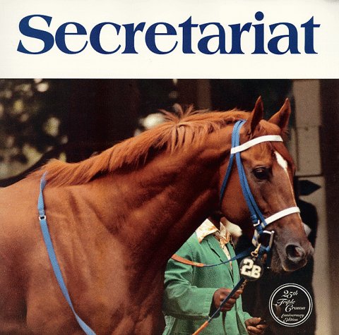 Secretariat: Woolfe, Raymond G: 9780801961564: Amazon.com: Books