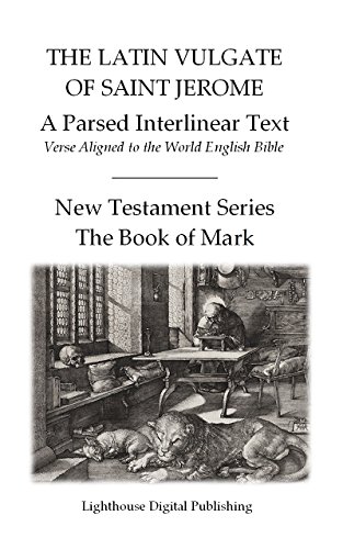 The Latin Vulgate of Saint Jerome, a Parsed Interlinear Text: Verse ...