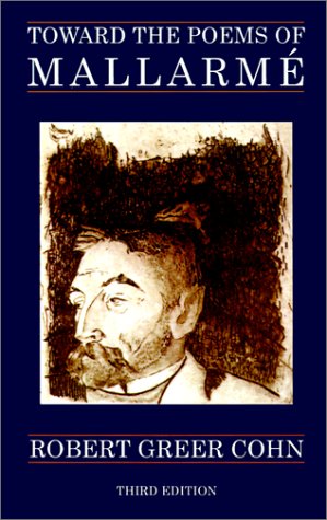 Amazon.com: Toward the Poems of Mallarme: 9781893818156: Cohn, Robert ...
