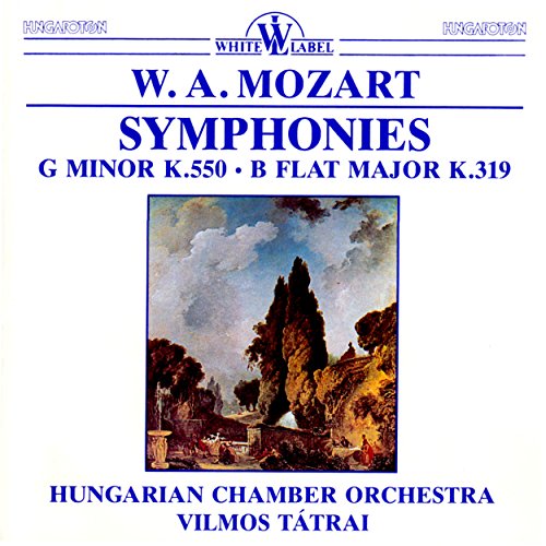 Play Mozart: Symphonies G Minor K. 550 - B Flat Major K. 319 by Vilmos ...