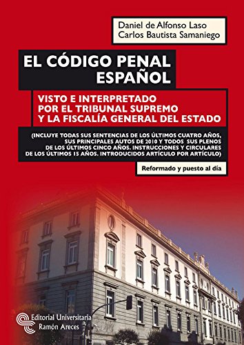 Buy El Codigo Penal Espanol: Visto E Interpretado Por El Tribunal ...