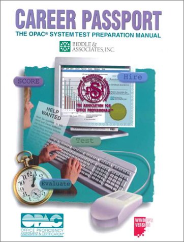 Career Passport: The Opac System Test Preparation Manual: Biddle ...