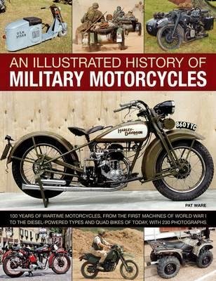 [(An Illustrated History of Military Motorcycles: 100 Years of Wartime ...