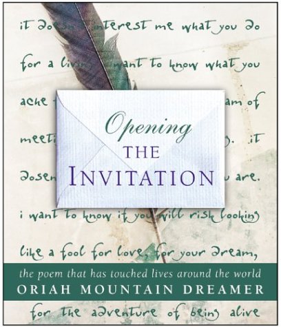 Opening the Invitation, 1st, First Edition: Mountain Dreamer, Oriah ...