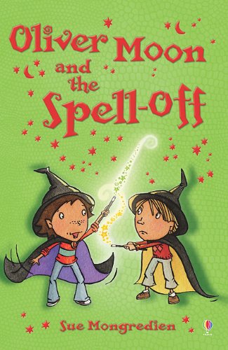 Amazon.com: Oliver Moon and the Spell Off: 9780794530938: Mongredien ...