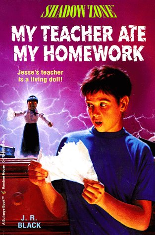 My Teacher Ate My Homework (Shadow Zone): Black, J.R.: 9780679869290 ...