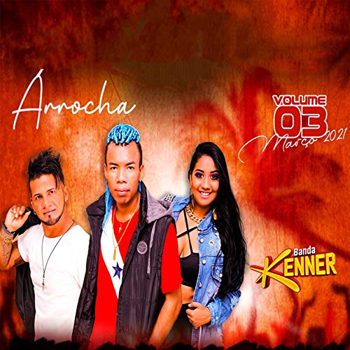 Amazon.com: Vol.3 Março 2021 : Banda Kenner: Digital Music