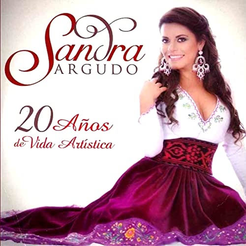 Amazon.co.jp: 20 Años De Vida Artística : Sandra Argudo: Digital Music