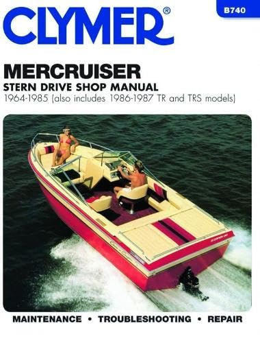 MercCruiser Stern Drv 64-1985 (Alsoincludes 1986-1987 Tr and TRS Models ...