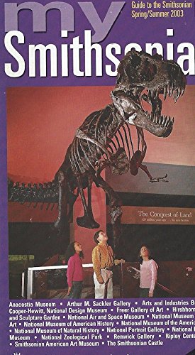My Smithsonian, spring/simmer 2003: Lawrence M.Small: Amazon.com: Books