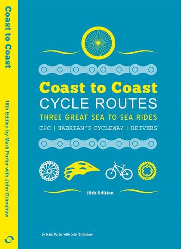 COAST TO COAST CYCLE ROUTES: Three Great Sea to Sea Rides - C2C ...