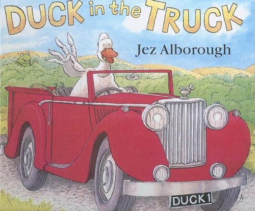 Duck in the Truck: Alborough, Jez: 9780606245647: Amazon.com: Books