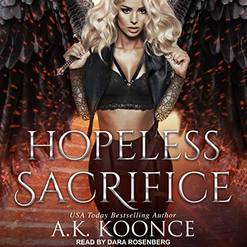 Hopeless Sacrifice: Hopeless Series, Book 4 (Audio Download): A.K ...
