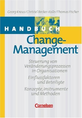 Handbücher Unternehmenspraxis: Change-Management: Buch : Becker-Kolle ...