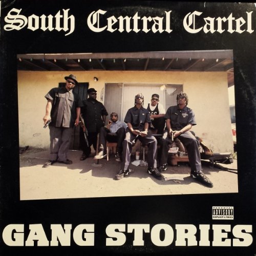 South Central Cartel - Gang Stories [Vinyl] - Amazon.com Music
