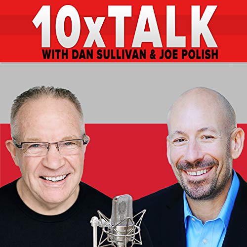 Amazon.com: 10x Talk : Joe Polish of Genius Network and Dan Sullivan of ...