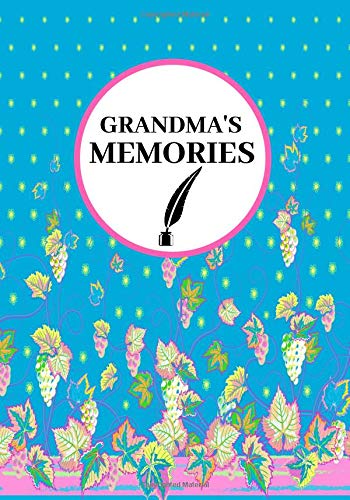 Grandma's Memories: Grandmother's Memory Book, A Record of Treasured ...